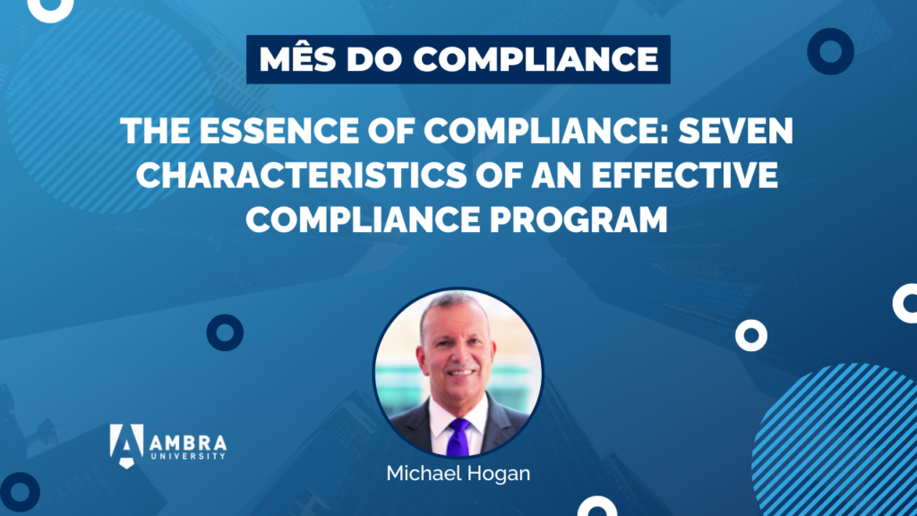 The essence of compliance: seven characteristics of an effective ...